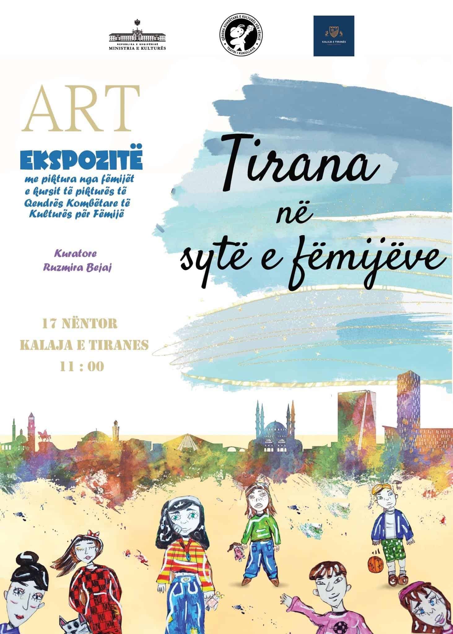 Ekspozite "Tirana ne syte e femijeve" te "Kalaja e Tiranes" - Almanart